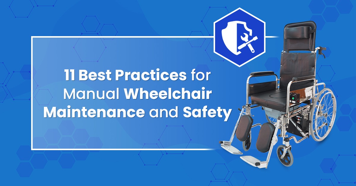 11 Best Practices for Manual Wheelchair Maintenance and Safety ...